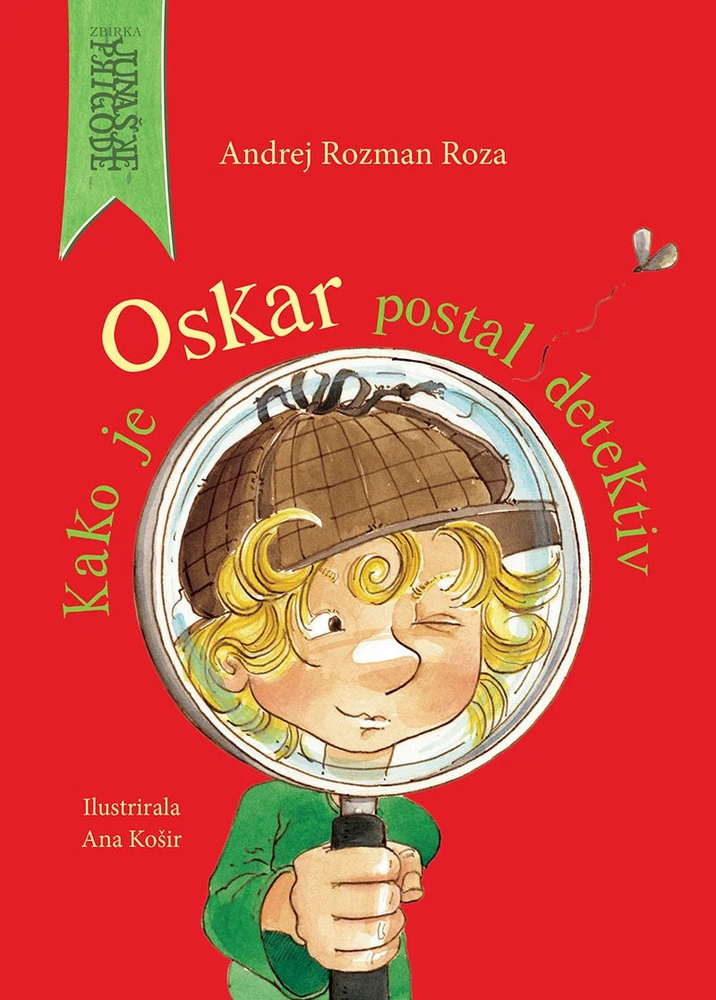 How Oskar Became a Detective - Andrej Rozman Roza – Slovenika.eu