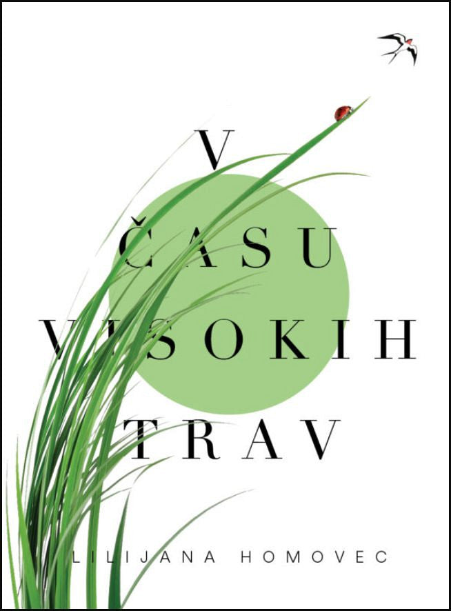 V času visokih trav - Lilijana Homovec – Slovenika.eu